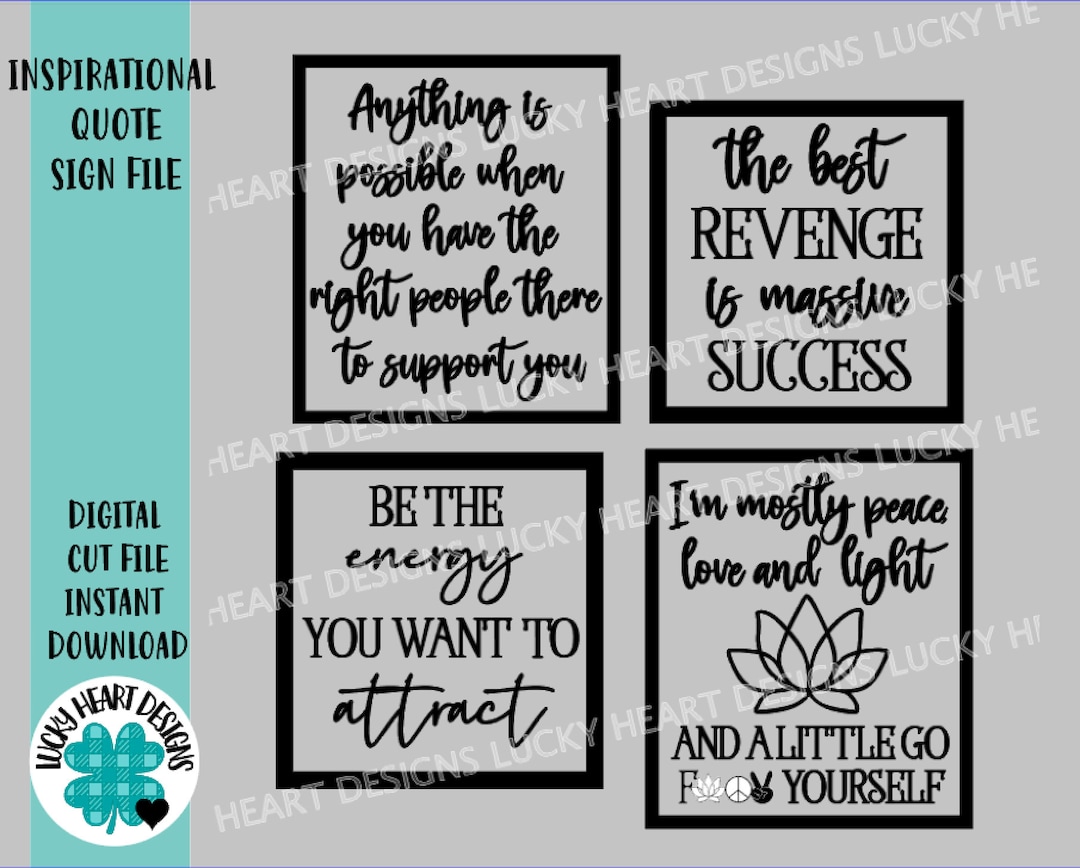 Inspirational Quote Sign File SVG, Glowforge Humorous ...