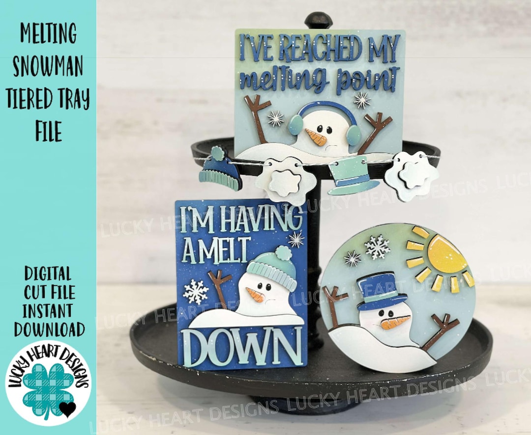 Melting Snowman Tiered Tray File SVG, Winter Melty, Melted, Tiered Tray ...
