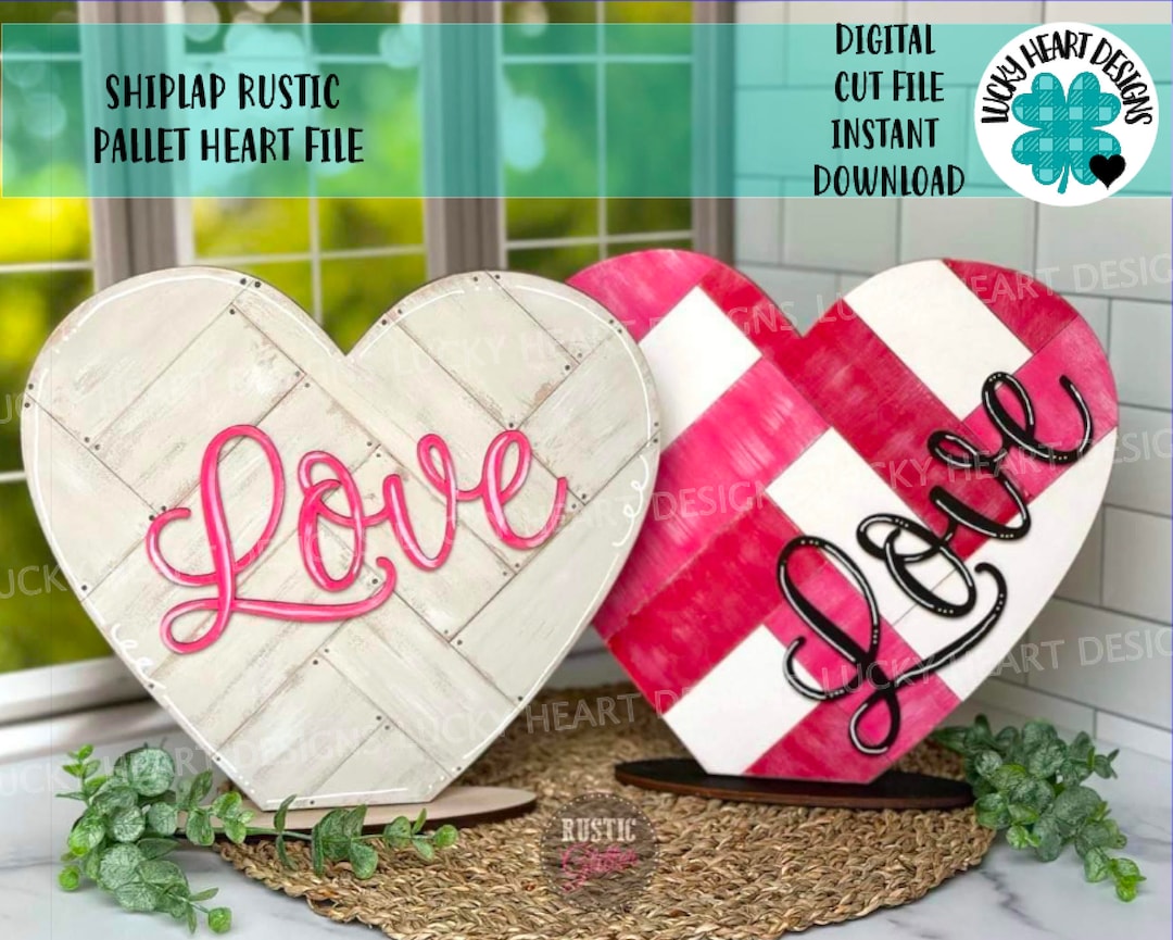 Shiplap Rustic Pallet Hearts File SVG, Farmhouse Valentines Glowforge ...