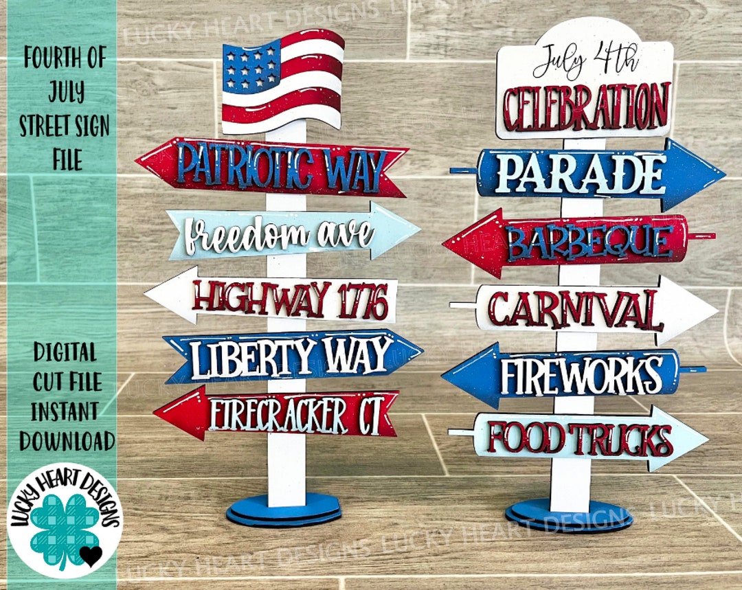 Fourth of July Street Sign File SVG, Glowforge Summer ...