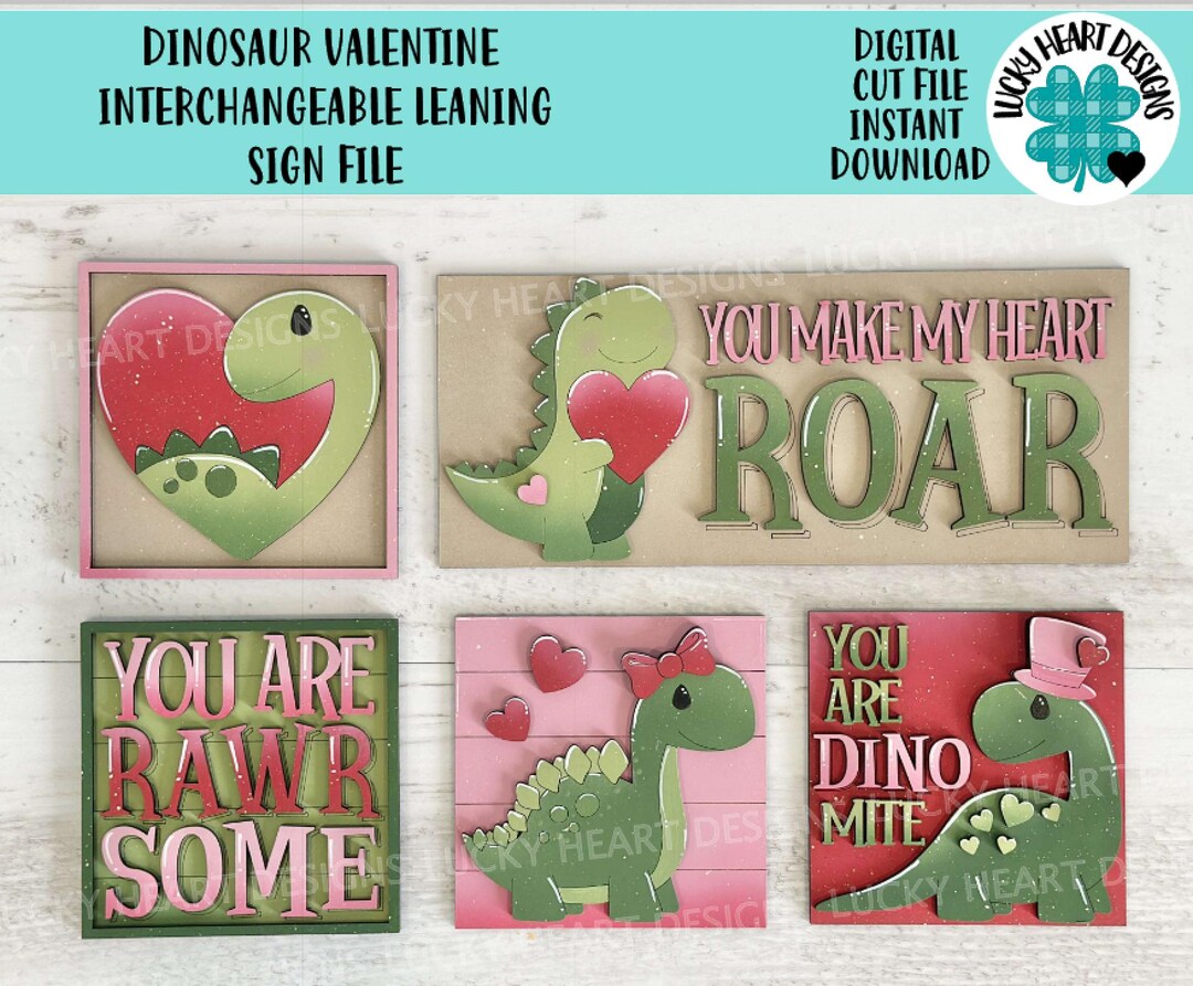 Dinosaur Valentine Interchangeable Leaning Sign File SVG, Love, Rawr ...
