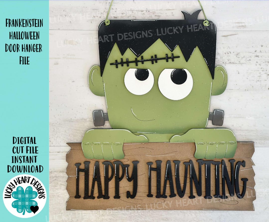 Frankenstein Halloween Door Hanger Sign File, Glowforge, Monster, Trick ...