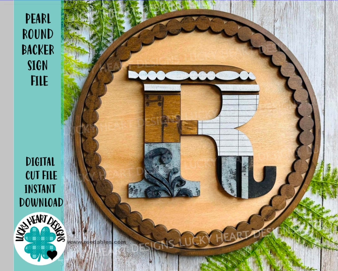 Pearl Round Sign Backer File SVG, Glowforge Farmhouse ...