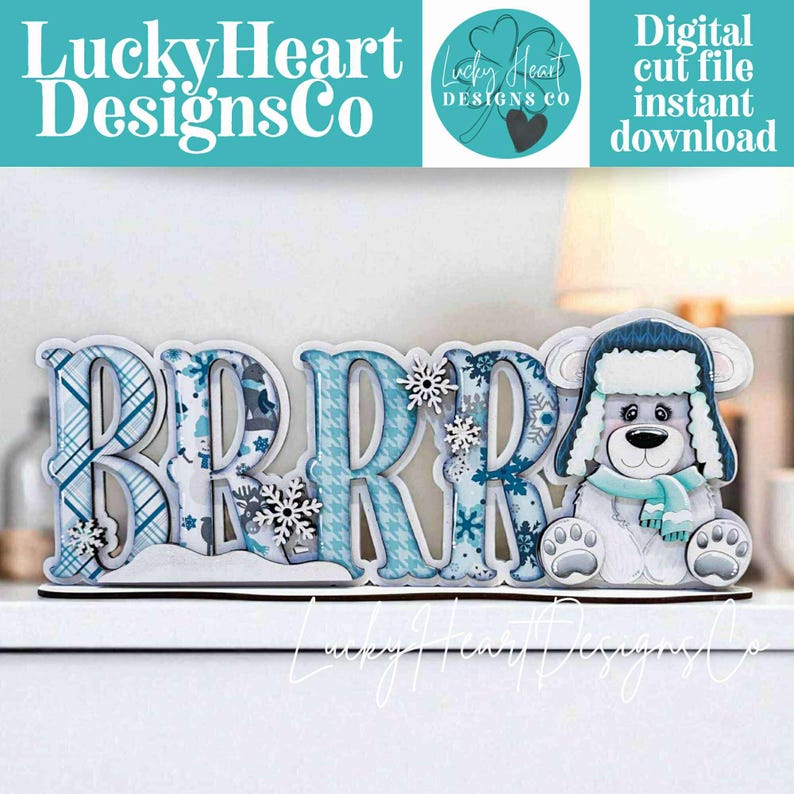 Brrr Bear Shelf Sitter Standing Sign File SVG, Snowflake, Snowman ...