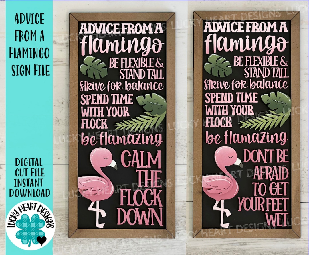 Advice From A Flamingo Sign File SVG, Glowforge, Summer, Tropical ...