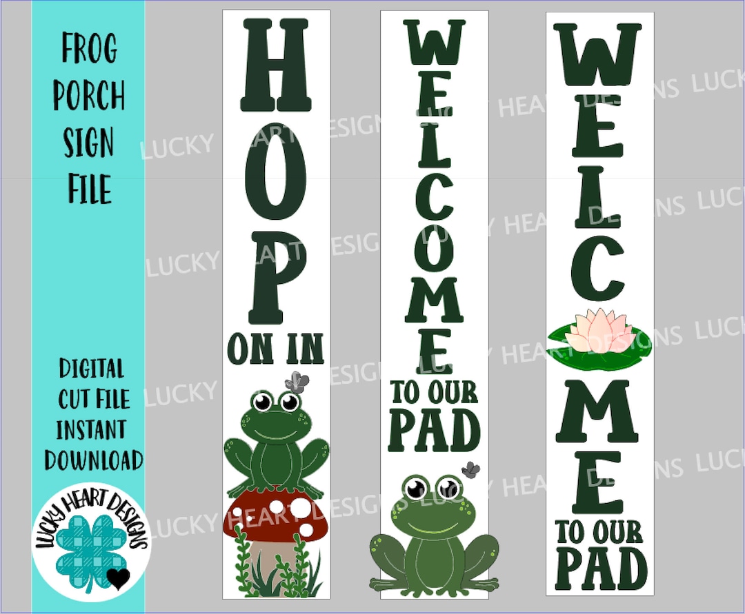 Frog Porch Sign File SVG, Glowforge, Home, Welcome, Spring, Summer ...