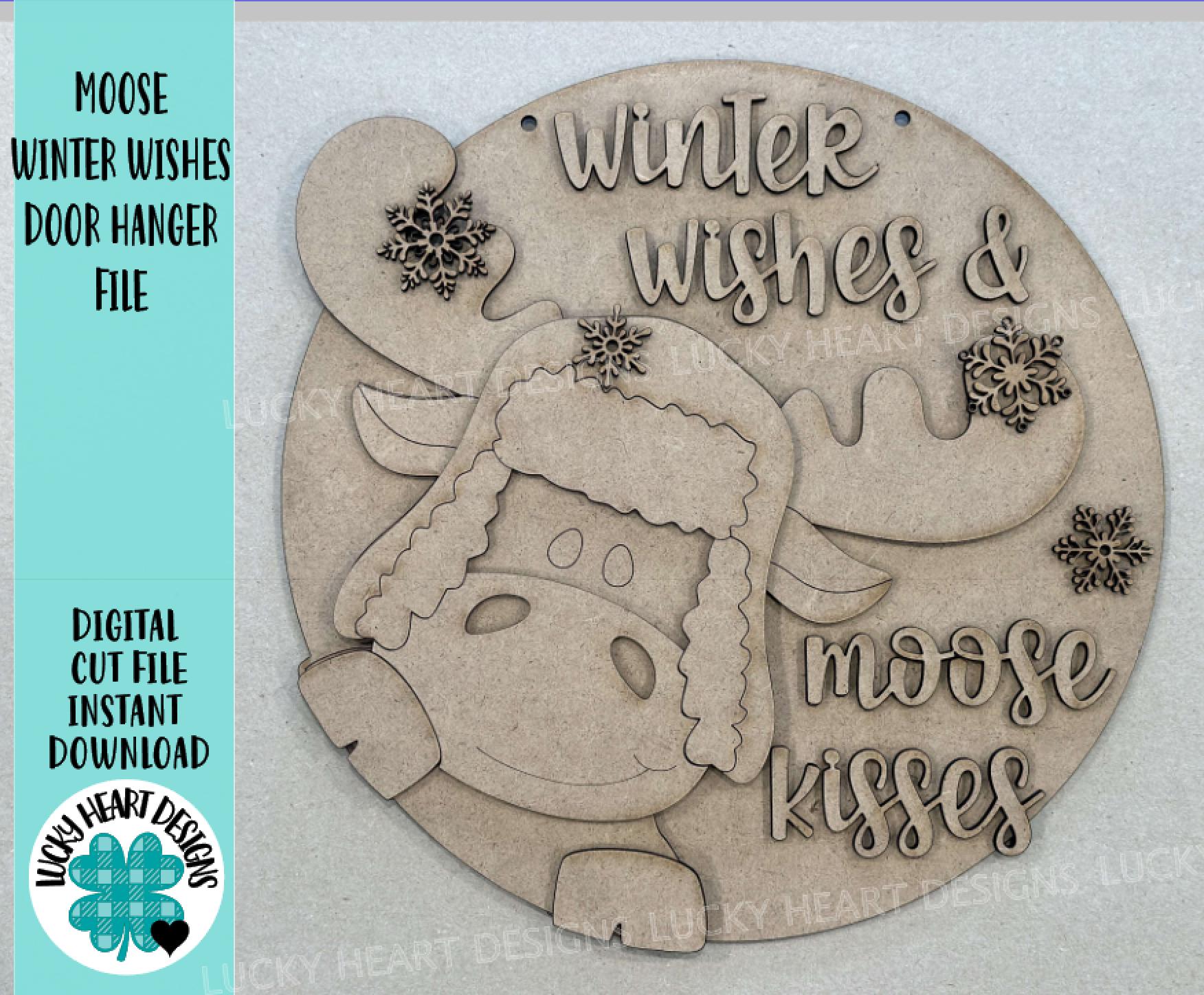 Moose Winter Wishes Door Hanger Sign SVG File, Snowman, Snowflake Sign ...