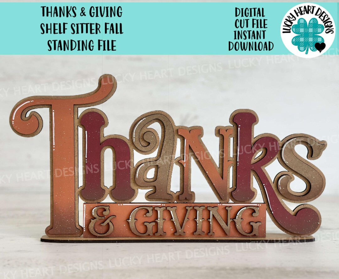Thanks and Giving Shelf Sitter Standing Fall Sign File SVG, Fall ...