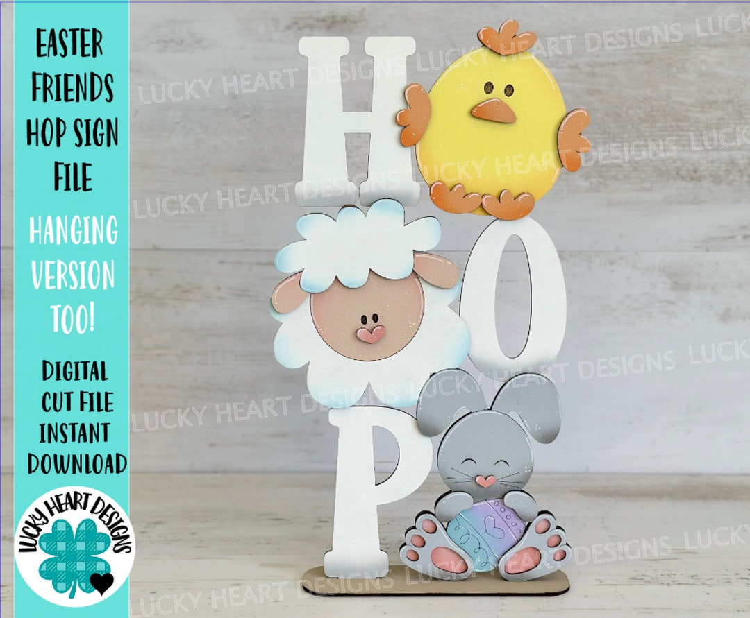 Easter Friends HOP Sign File SVG, Glowforge, Bunny, Lamb, Chick ...