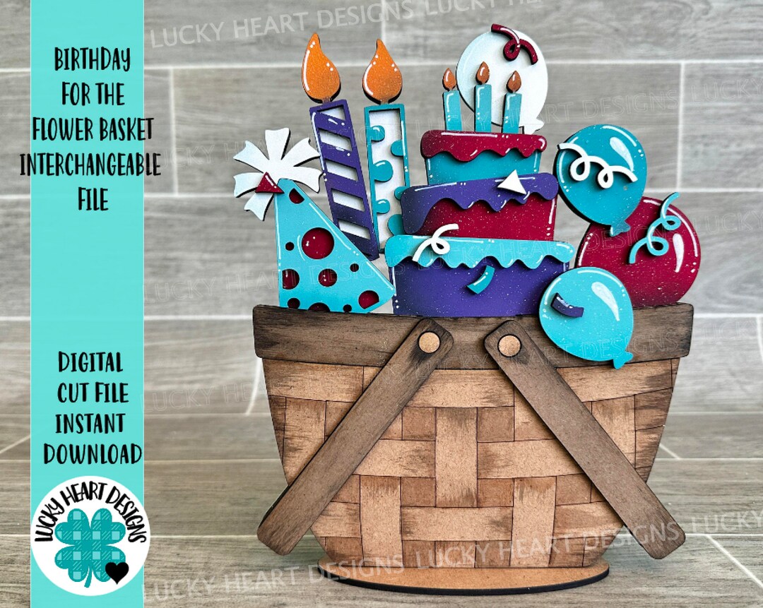 Birthday for the Flower Basket Interchangeable File SVG, Holiday ...
