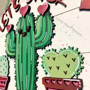 Let's Stick Together Cactus Valentines Door Hanger File SVG, Glowforge ...