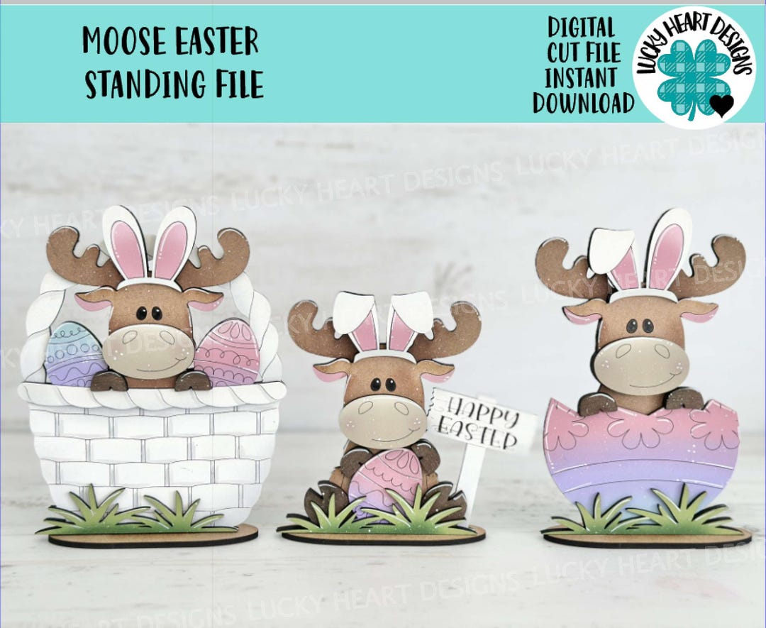 Moose Easter Standing File SVG, Glowforge, Egg, Basket, Hunt, Bunny ...