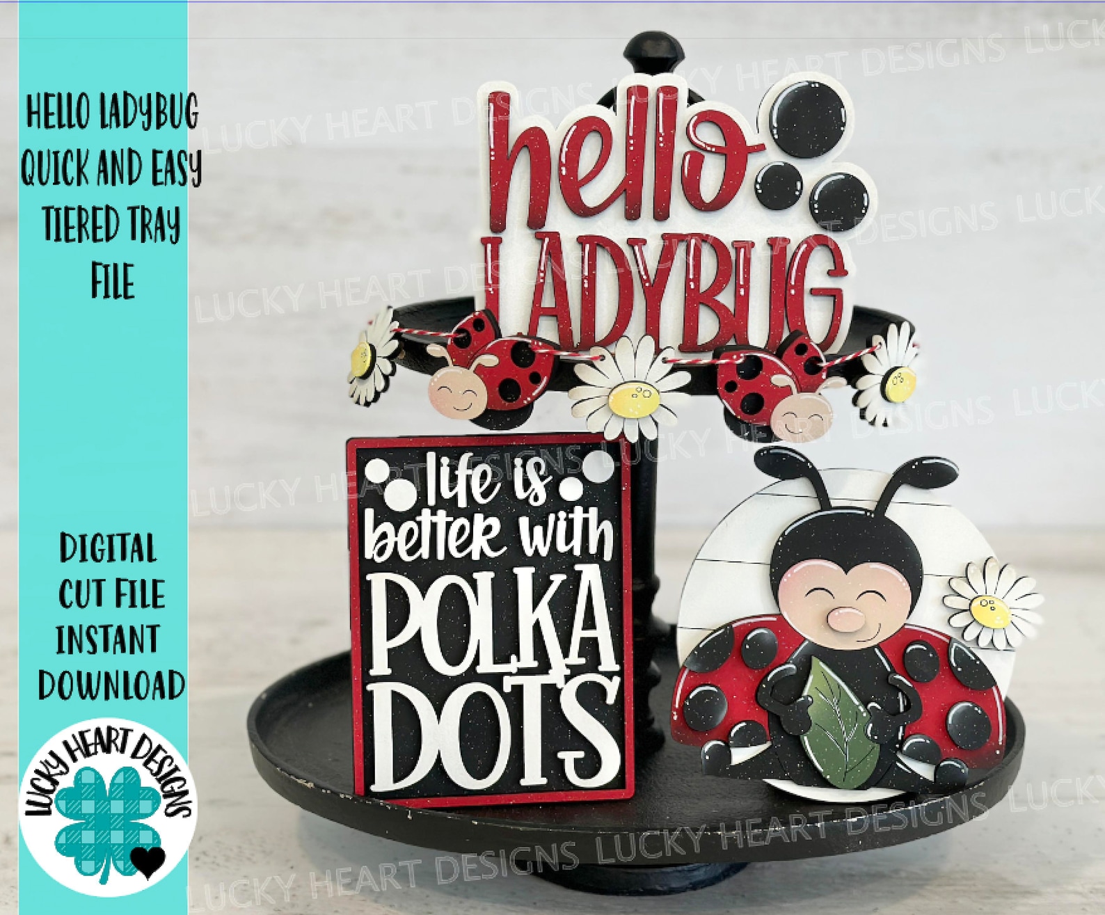Hello Ladybug Quick and Easy Tiered Tray File SVG, Luckyheartdesignsco ...
