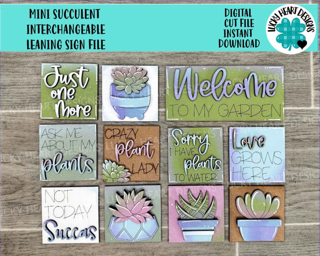 MINI Succulent Interchangeable Leaning Sign File SVG, Succas, Plants ...