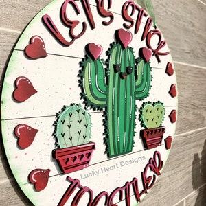 Let's Stick Together Cactus Valentines Door Hanger File SVG, Glowforge ...