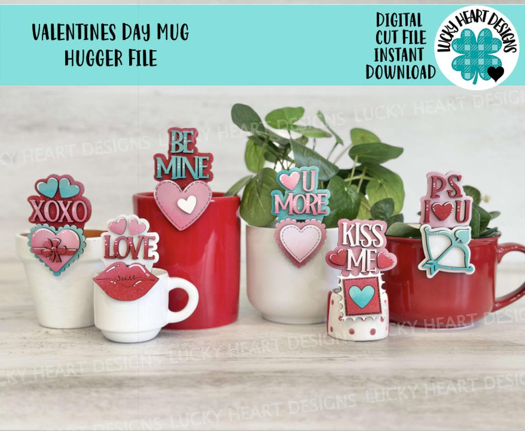 Valentines Day Mug Hugger File SVG, Glowforge Tiered Tray, Kisses ...