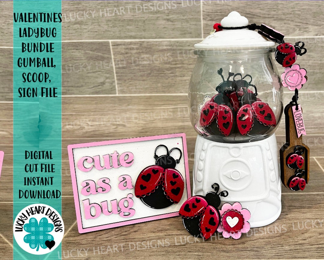 Ladybug Valentines Bundle Gumball Scoop Sign File SVG, Glowforge ...
