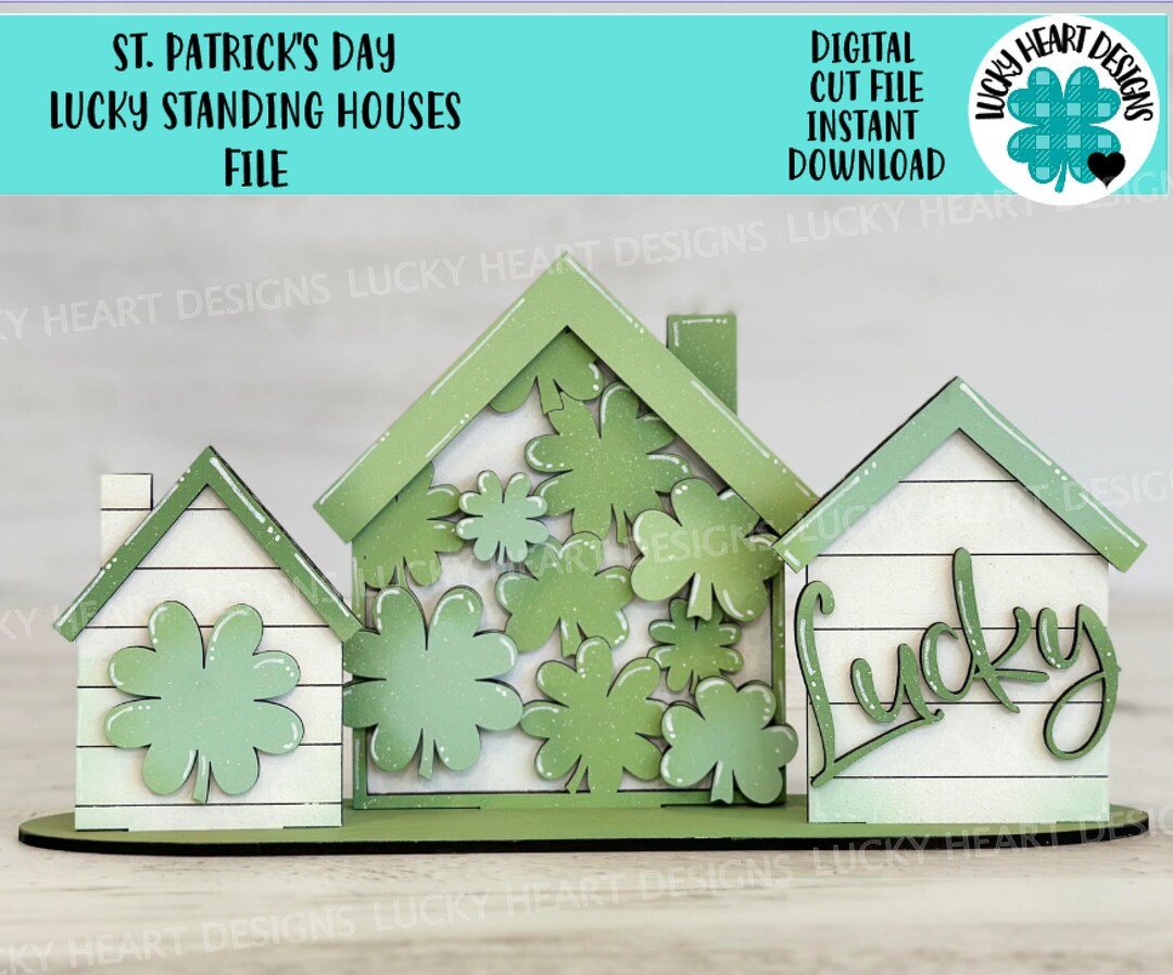 St. Patrick's Day Lucky Standing House Trio File SVG, Glowforge, Clover ...