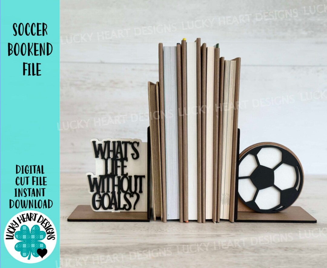 Soccer Bookend File SVG, Glowforge, Reading, Books, Library, School ...