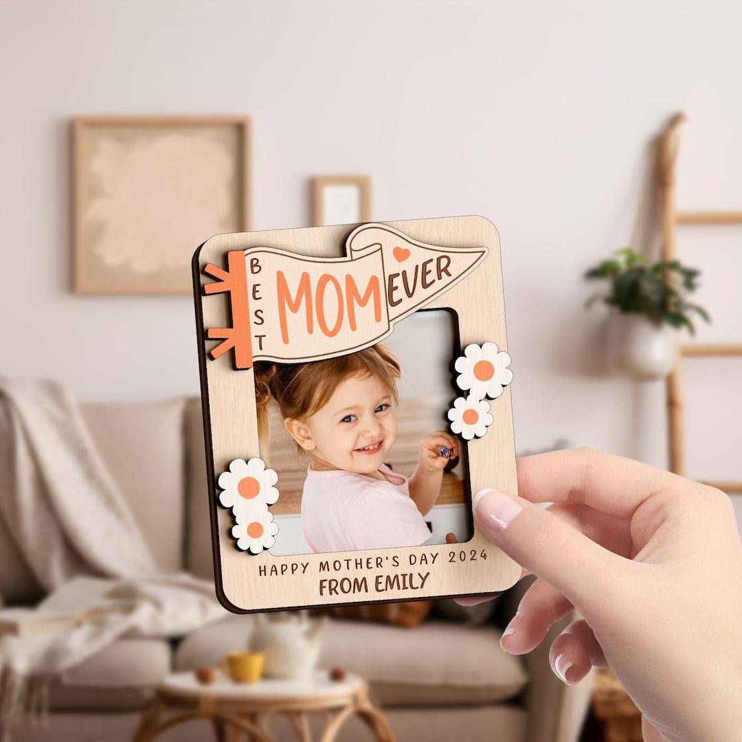 Custom Mother's Day Photo Frame, Gift for Mom, Mother's Day Gift, Best ...