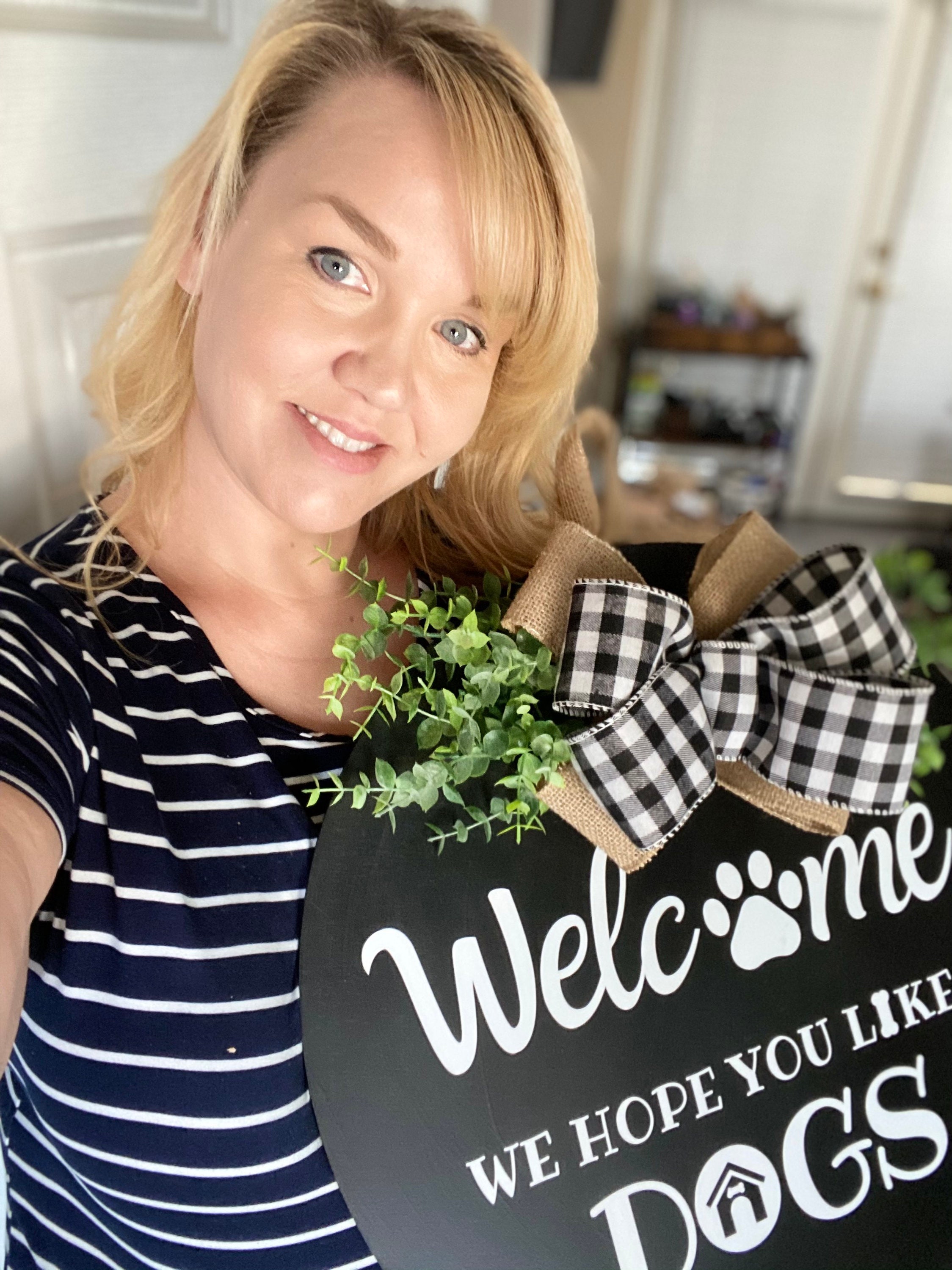 Welcome Dog Sign, We Hope You Like Dogs, Dog Sign, Dog Door Hanger, Dog ...