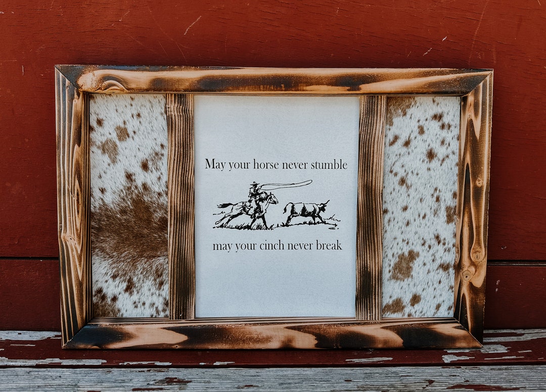 Custom Cowhide Sign / May Your Cinch Never Break - Etsy
