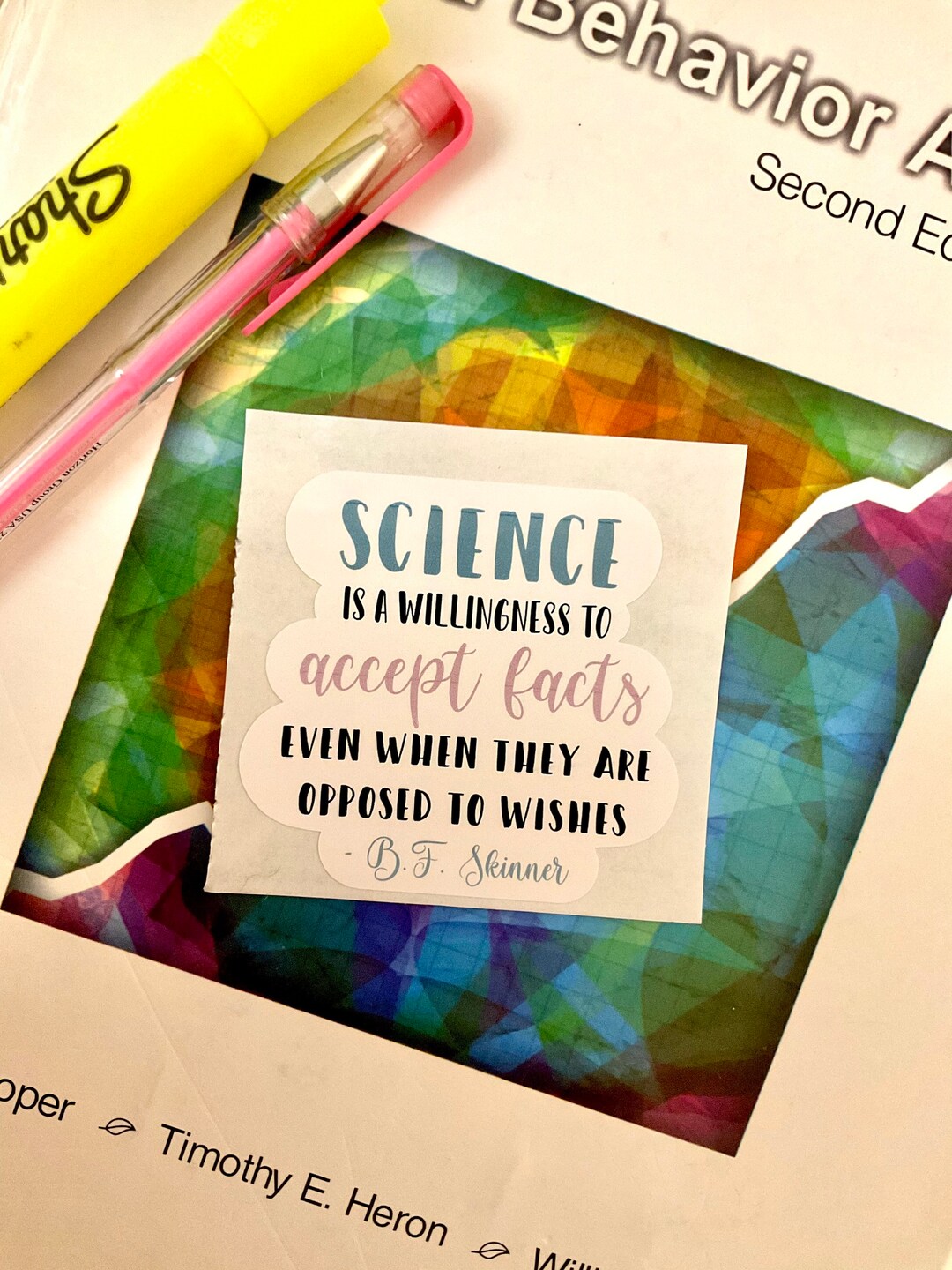 B.F. Skinner Sticker | ABA Behavior Analysis Sticker | Science Quote ...