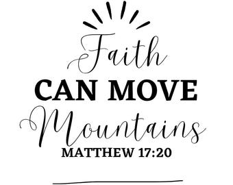 Digital Printable Bible Verse Faith Can Move Mountains - Etsy