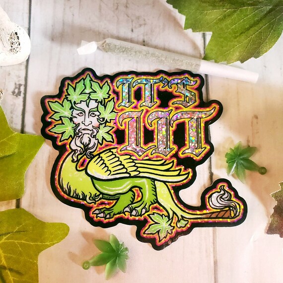 It's Lit Medieval Weed Holographic Vinyl Sticker - Etsy