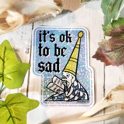 It's Okay to Be Sad Medieval Dog Holographic Glitter Vinyl | Etsy