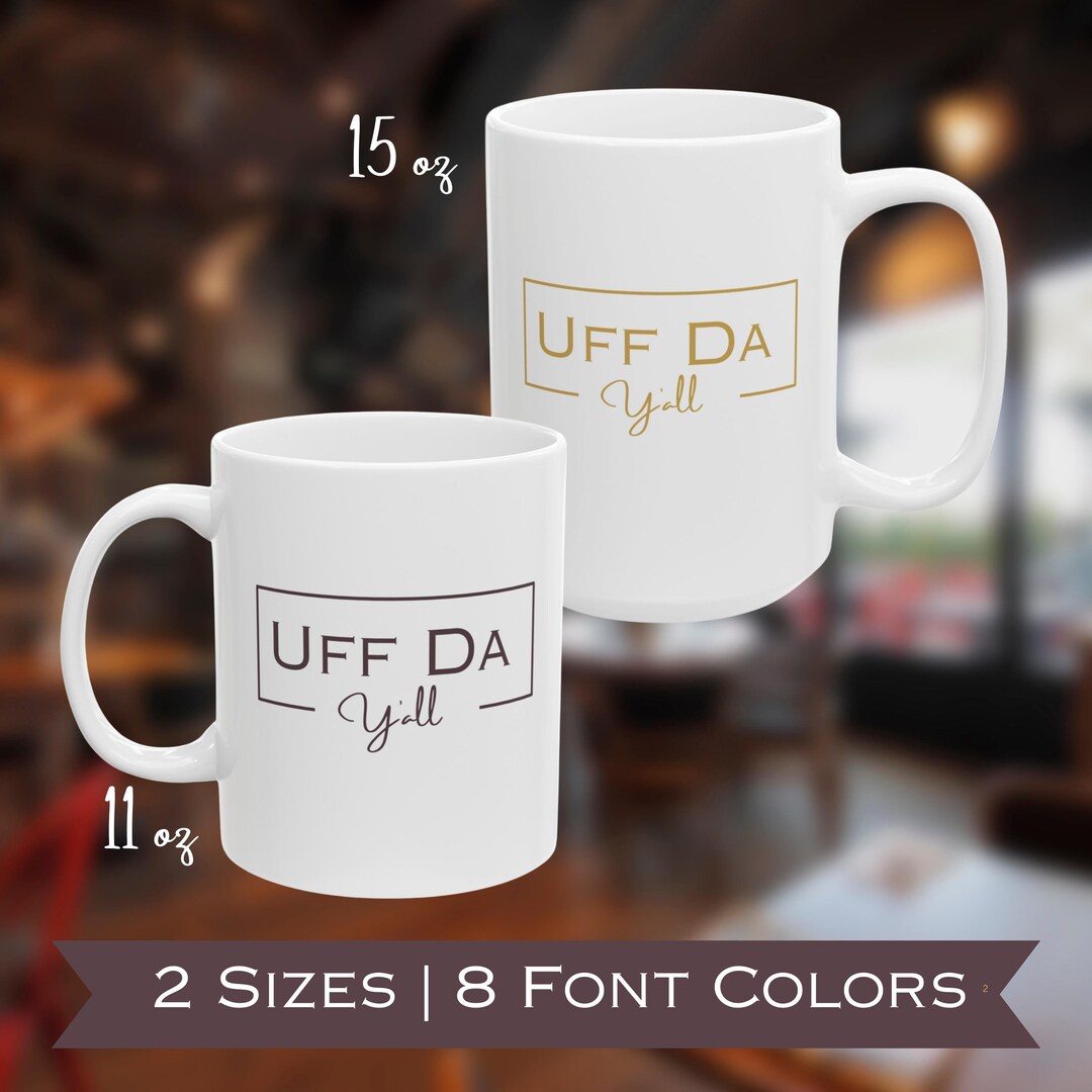Uff Da Y'all Coffee Mug: Funny Southern Norwegian Ceramic Gift - Etsy