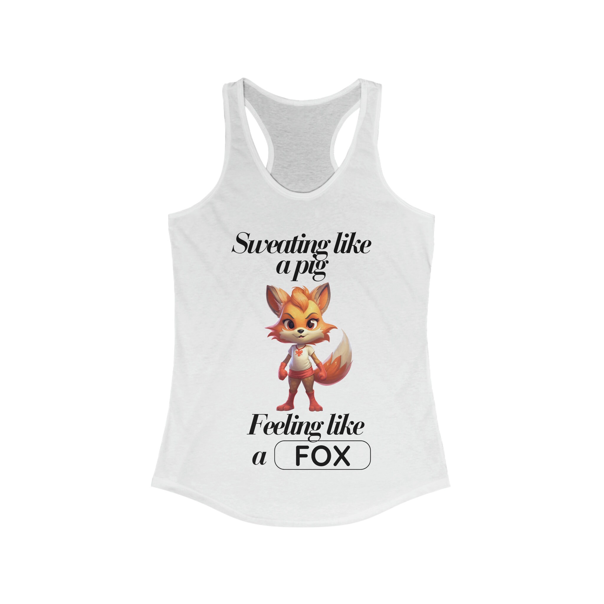 Sweating Like a Pig Feeling Like a Fox Stylish Humor Racerback Workout ...