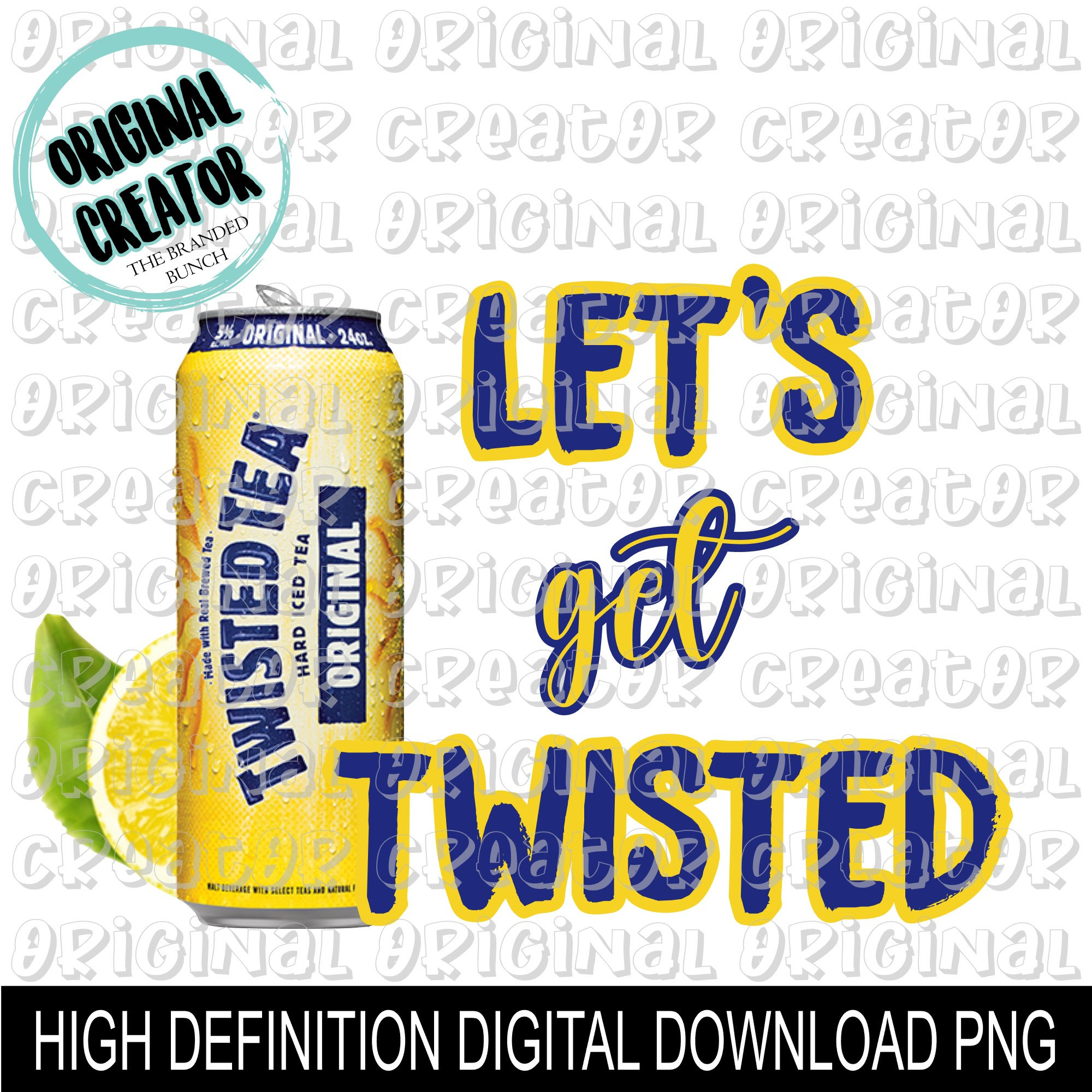 Let's Get Twisted PNG - Etsy
