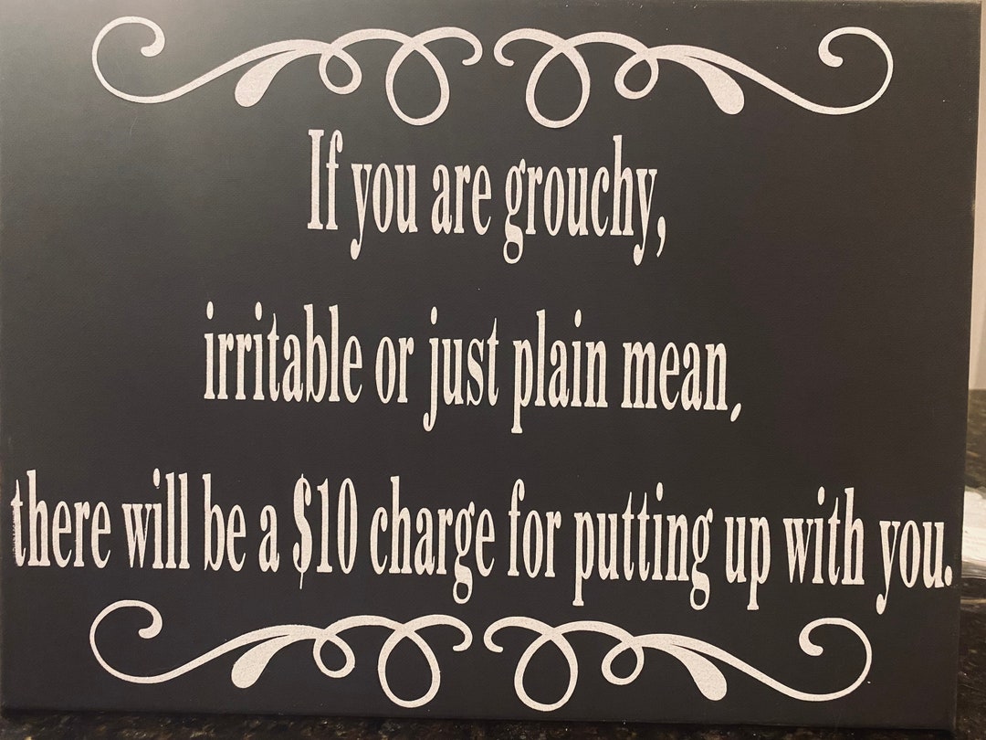 If You Are Grouchy Sign - Etsy