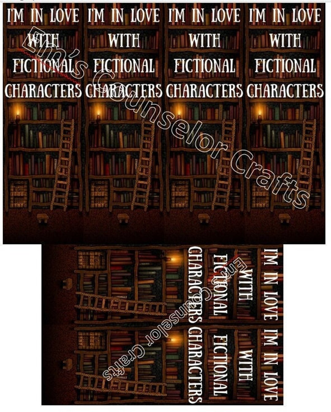 I'm in Love With Fictional Characters Bookmark, Funny Book Lovers ...