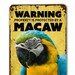Warning Macaw Sign Parrot Warning Sign Macaw Parrot Sign | Etsy