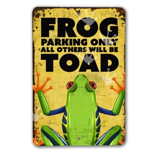 Frog Parking Only Sign | Frog Sign | Funny Frog Sign - Etsy