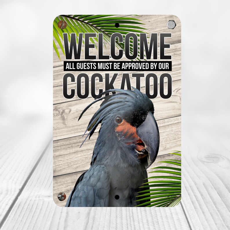 Palm Cockatoo Welcome Sign | Cockatoo Sign | Palm Cockatoo Parrot Sign ...