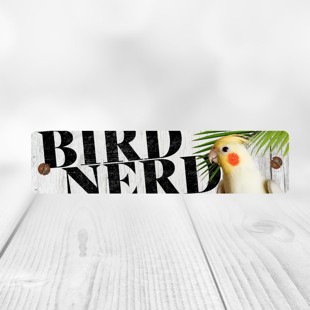 Yellow Cockatiel Bird Nerd Sign | Cockatiel Sign | Cockatiel Sign - Etsy