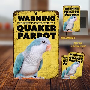 Warning Blue Quaker Parrot Sign Quaker Parrot Warning Sign Quaker ...