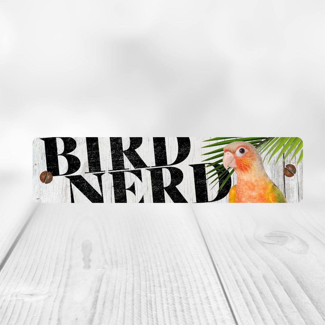Pineapple Conure Bird Nerd Sign | Pineapple Conure Sign | Conure Sign ...