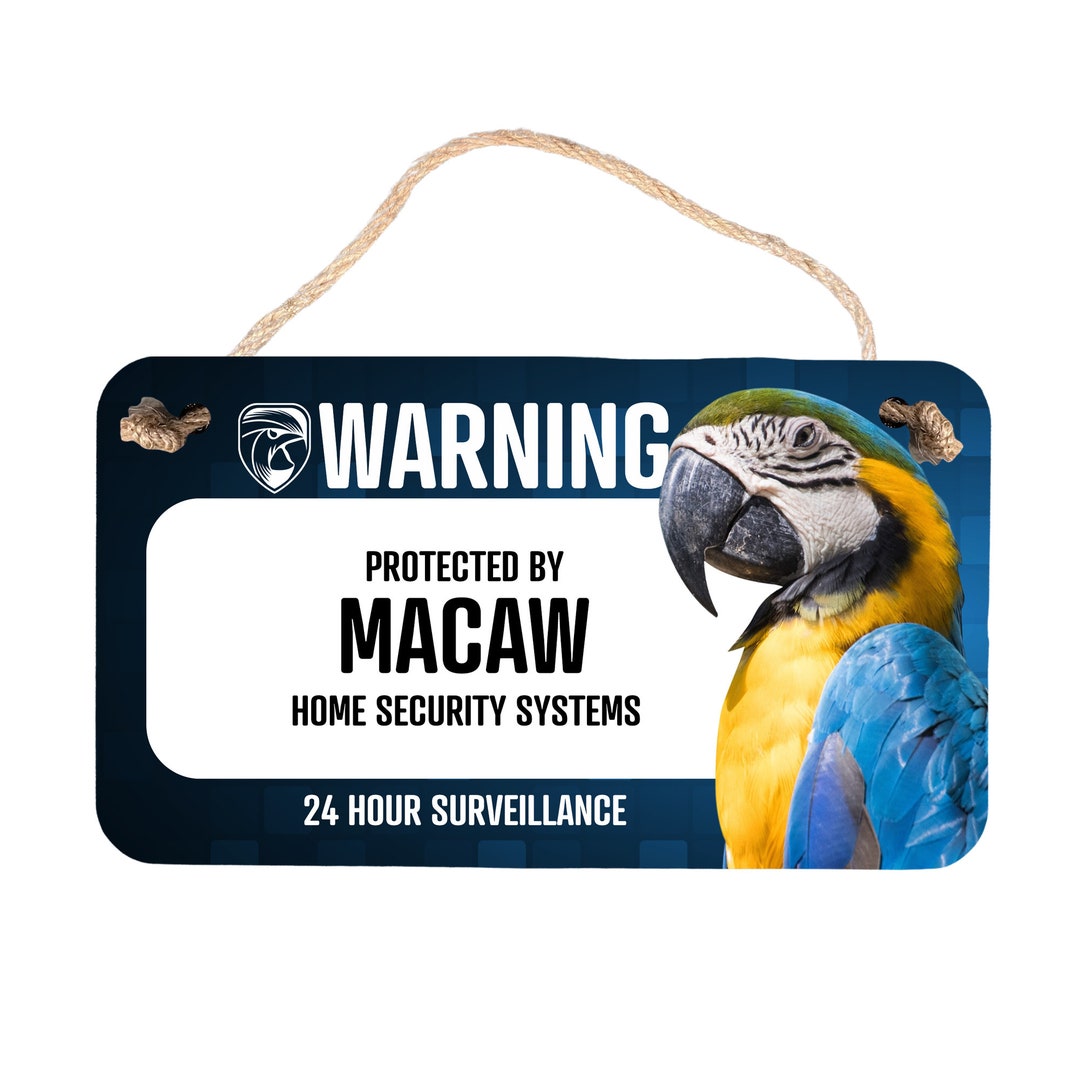 Warning Macaw Security Sign | Macaw Sign - Etsy