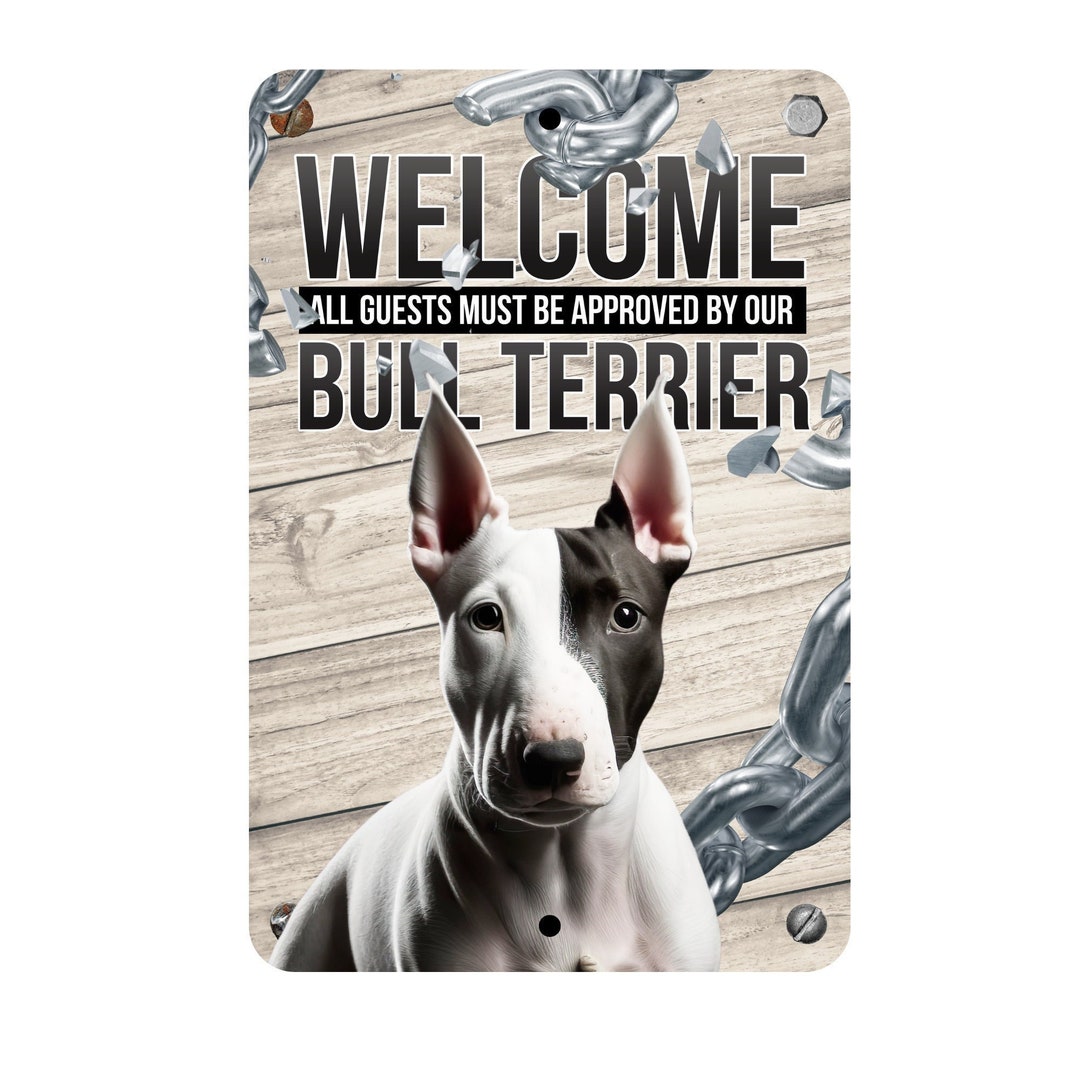 Bull Terrier Welcome Sign Bull Terrier Sign - Etsy