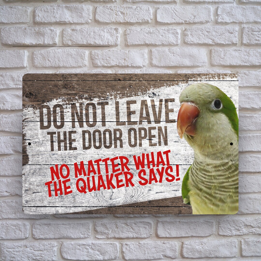 Green Quaker Sign | Funny Parrot Decor | Green Quaker Metal Sign - Etsy