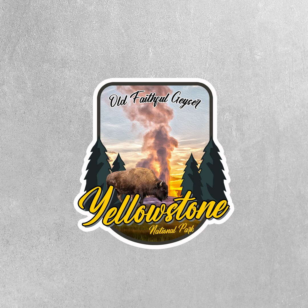 Yellowstone National Park Sticker | Old Faithful Sticker | Old Faithful ...