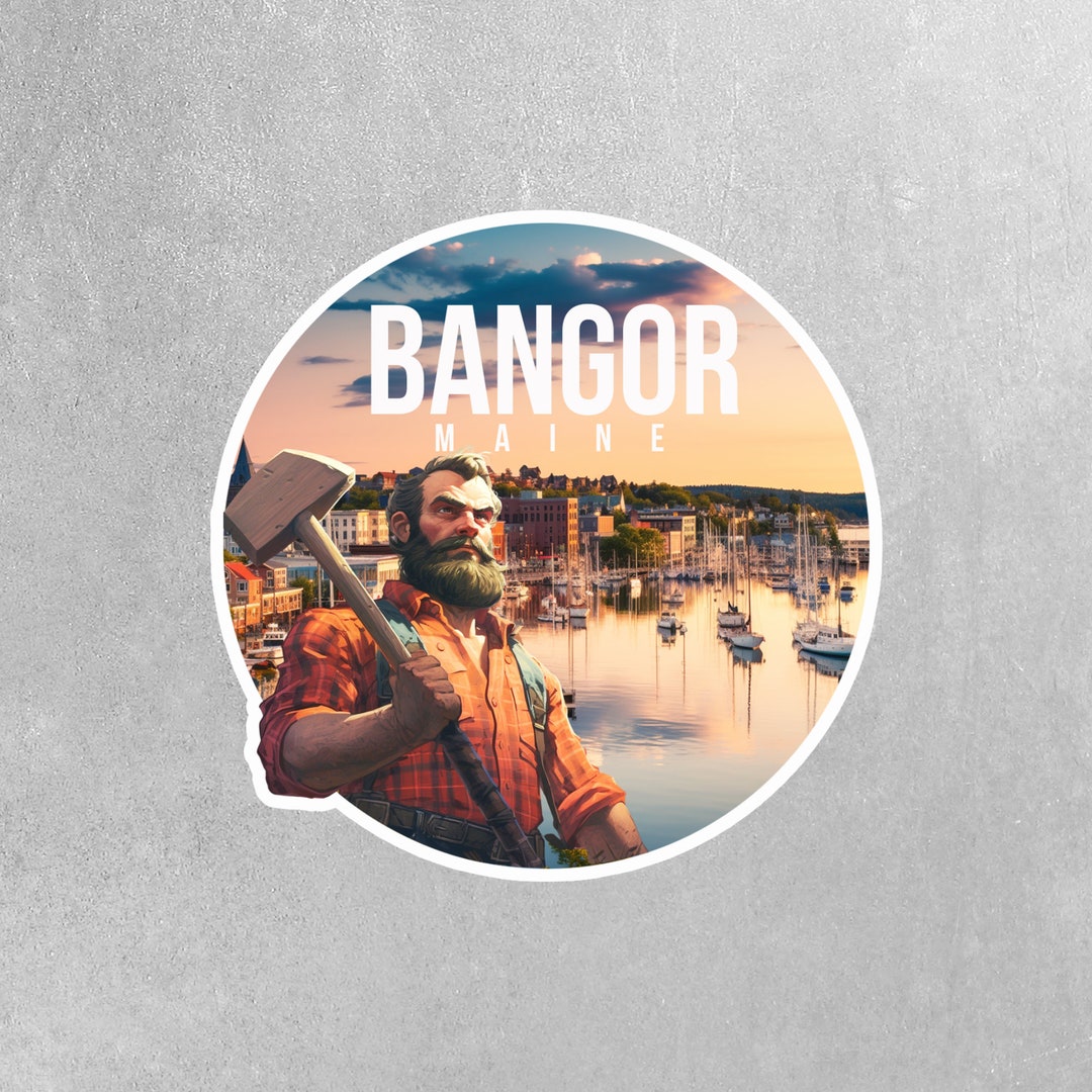 Bangor Maine Sticker | Maine Sticker | Bangor Sticker - Etsy