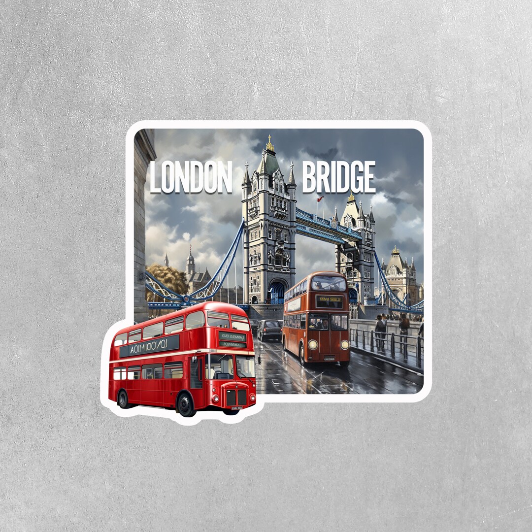 London Bridge Sticker | London Sticker | England Sticker - Etsy