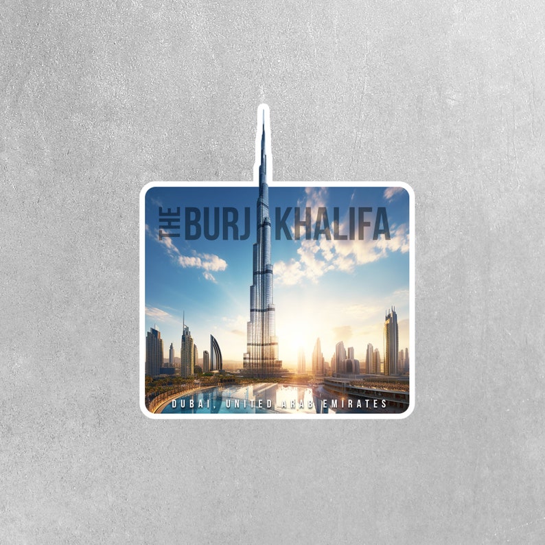 Burj Khalifa Sticker | Dubai Sticker | United Arab Emirates Sticker - Etsy