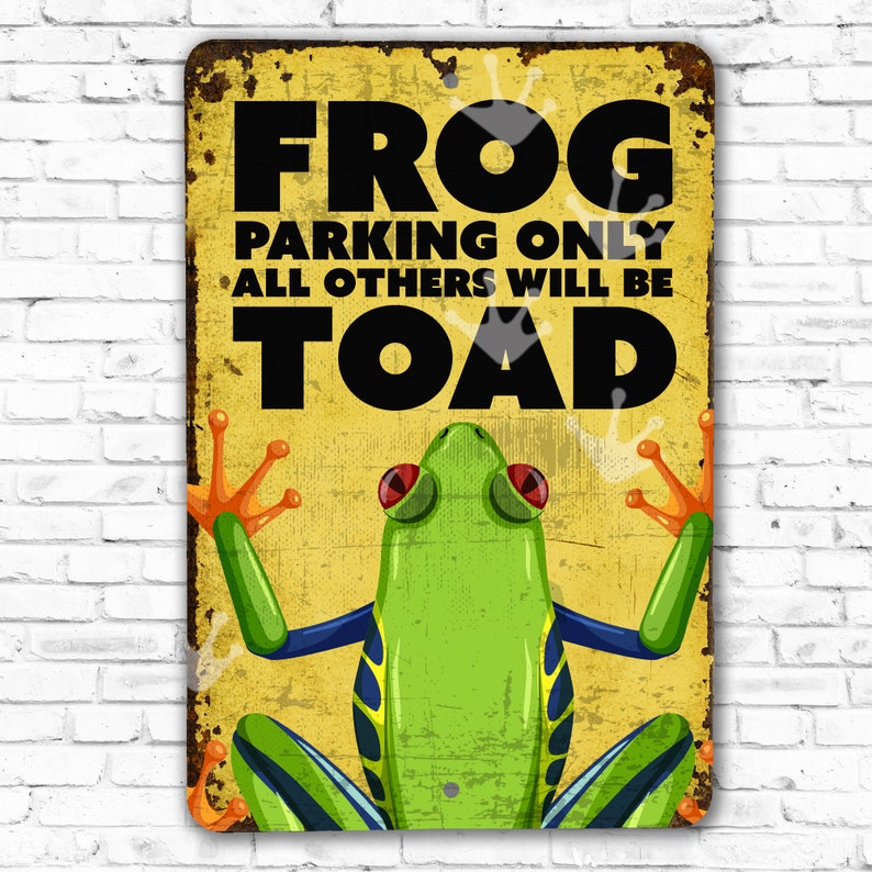 Frog Parking Only Sign | Frog Sign | Funny Frog Sign - Etsy