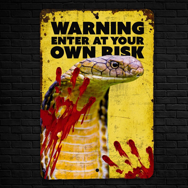Warning Cobra Sign Enter at Your Own Risk Sign Cobra Sign - Etsy